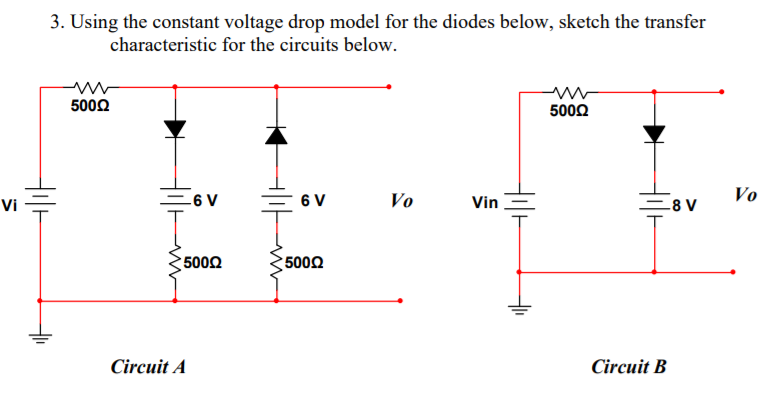Solved 3. Using the constant voltage drop model for the | Chegg.com