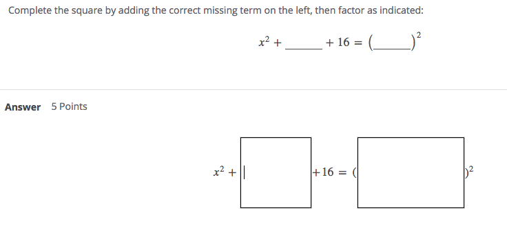 Solved Complete the square by adding the correct missing | Chegg.com