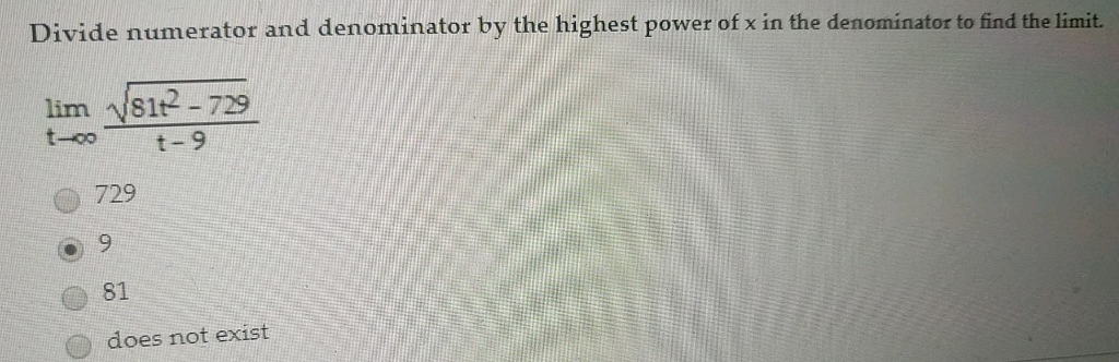 Solved Divide numerator and denominator by the highest power | Chegg.com