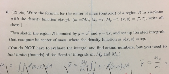 Solved Write the formula for the center of mass (centroid) | Chegg.com