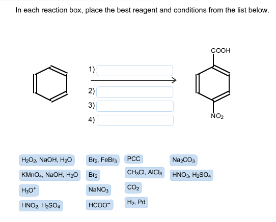 Solved In each reaction box, place the best reagent and | Chegg.com