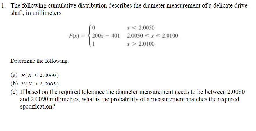 Solved The following cumulative distribution describes the | Chegg.com