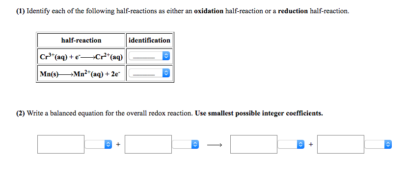 Solved Identify Each Of The Following Half Reactions As