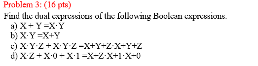Solved Find the dual expressions of the following Boolean | Chegg.com