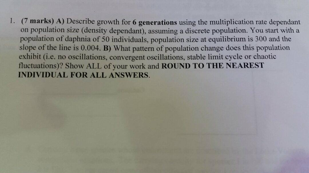 Solved 1. (7 marks) A) Describe growth for 6 generations | Chegg.com