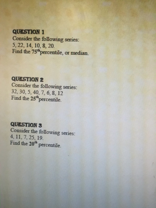 Solved QUESTION 1 Consider the following series: 5, 22, 14, | Chegg.com