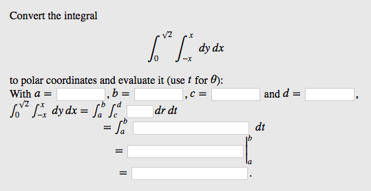Solved Convert the integral Double integrate dydx to polar | Chegg.com