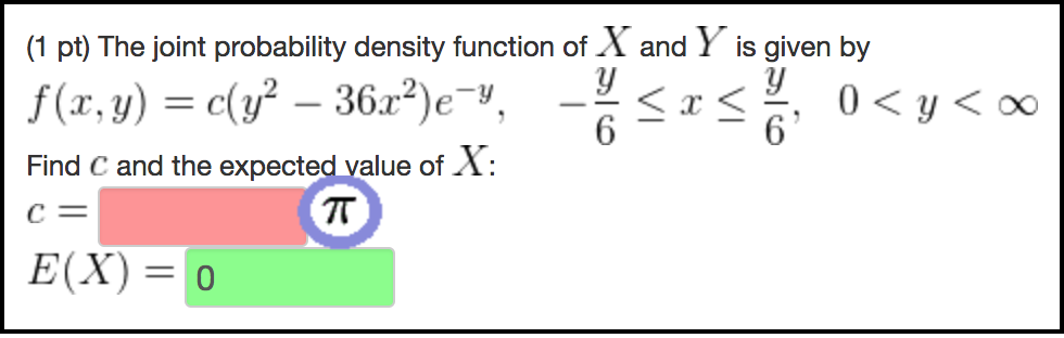 Solved (1 pt) The joint probability density function of X | Chegg.com
