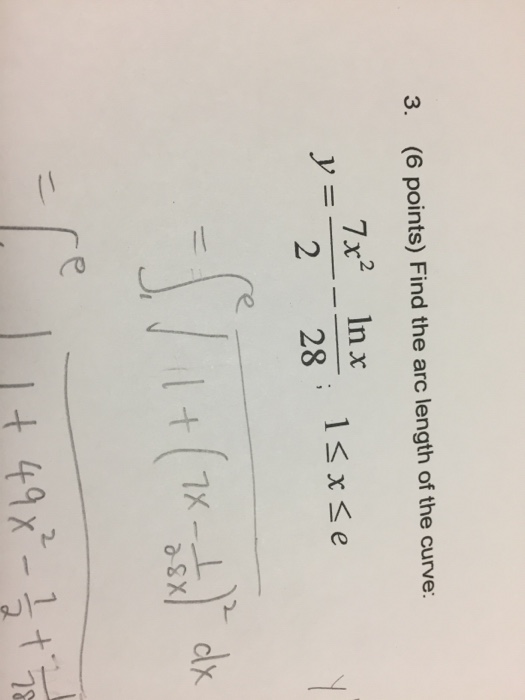Solved Find the arc length of the curve. y = 7x^2/2 - ln | Chegg.com