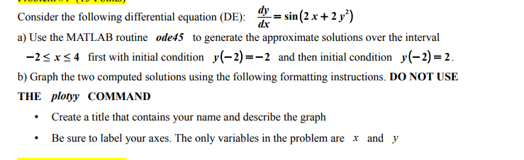 Solved dx a) Use the MATLAB routine ode45 to generate the | Chegg.com