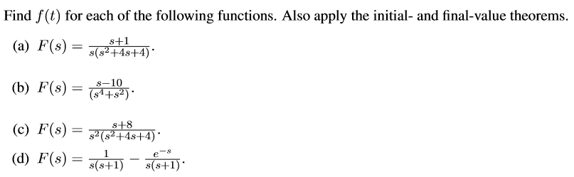 Solved Find f(t) for those functions. And apply the | Chegg.com