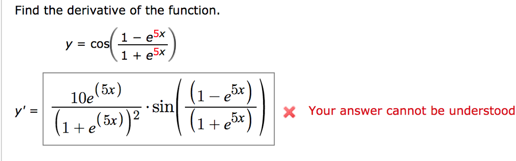 Solved Find the derivative of the function. 1- e5x 10e(5x) X | Chegg.com