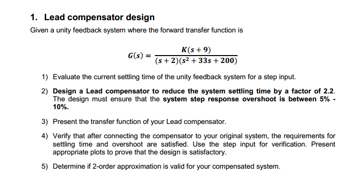 Lead compensator design Given a unity feedback | Chegg.com