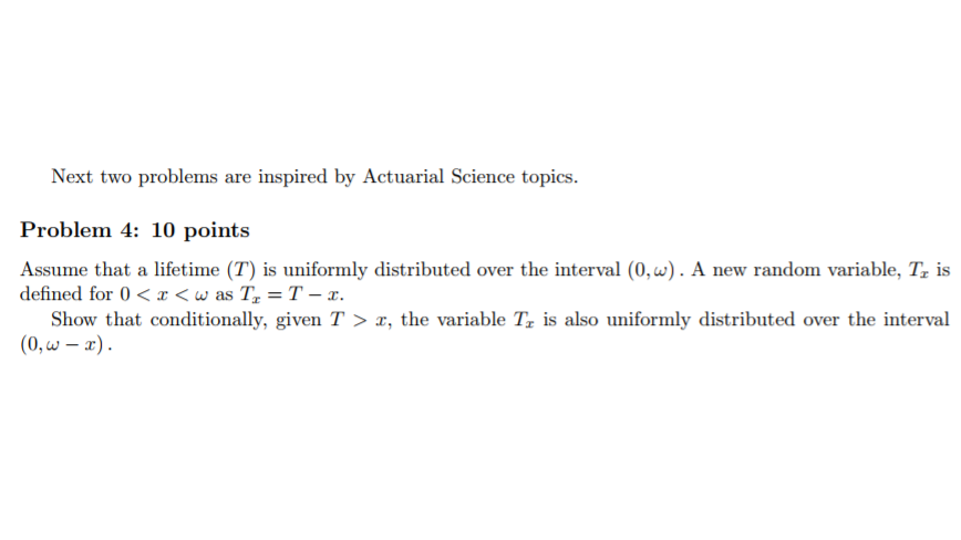 Solved Next two problems are inspired by Actuarial Science | Chegg.com