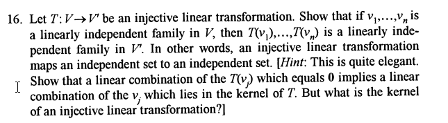 Solved 16, Let T.V?r be an injective linear transformation. | Chegg.com