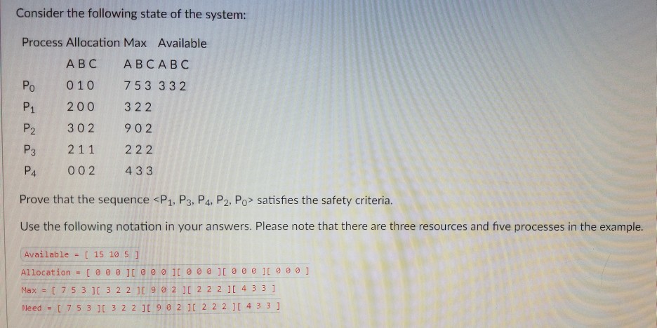 Solved Consider the following state of the system: Process | Chegg.com