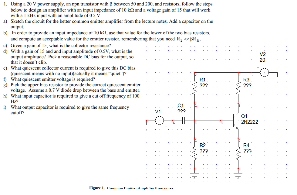 Solved 1. Using a 20 V power supply, an npn transistor with | Chegg.com