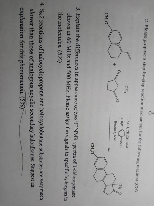 Solved 2. Please propose a step-by-step reaction mechanism | Chegg.com