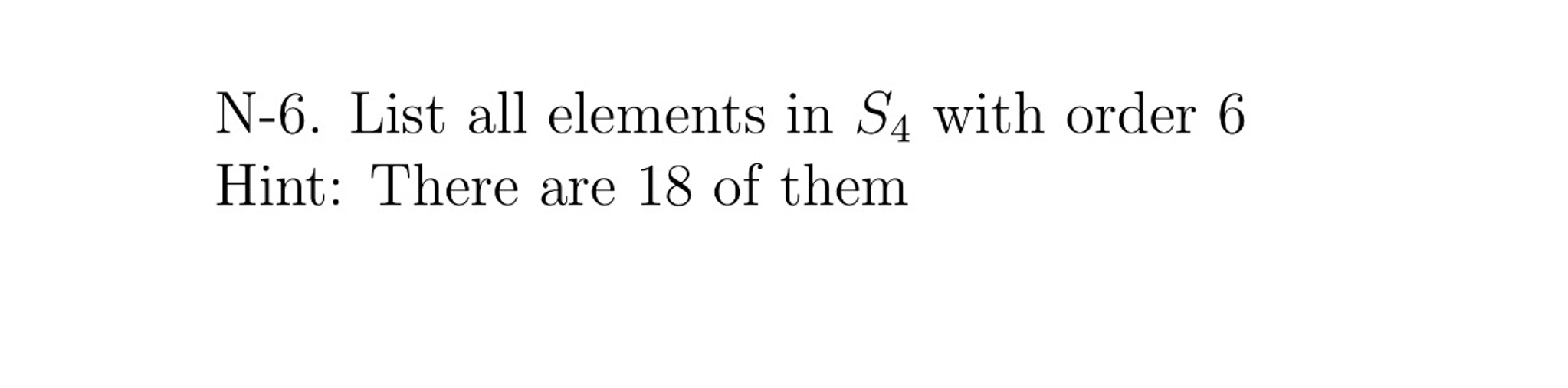 Solved List all elements in S4 with order 6 Hint: There are | Chegg.com