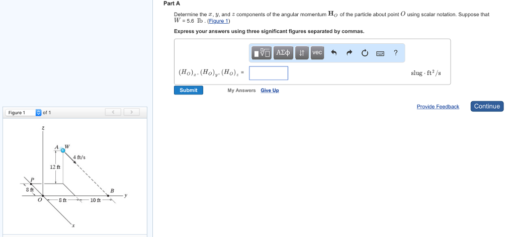Solved Determine The X Y And Z Components Of The Angular