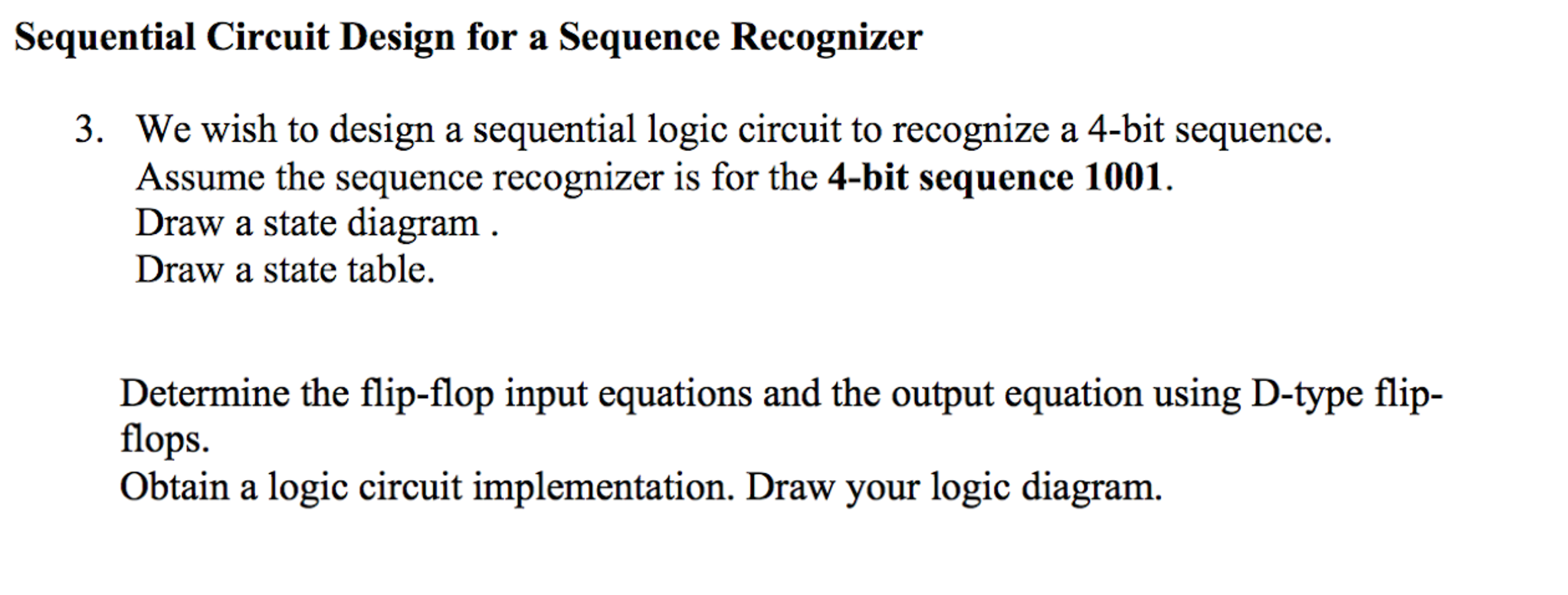 Sequential Circuit Design for a Sequence Recognizer | Chegg.com