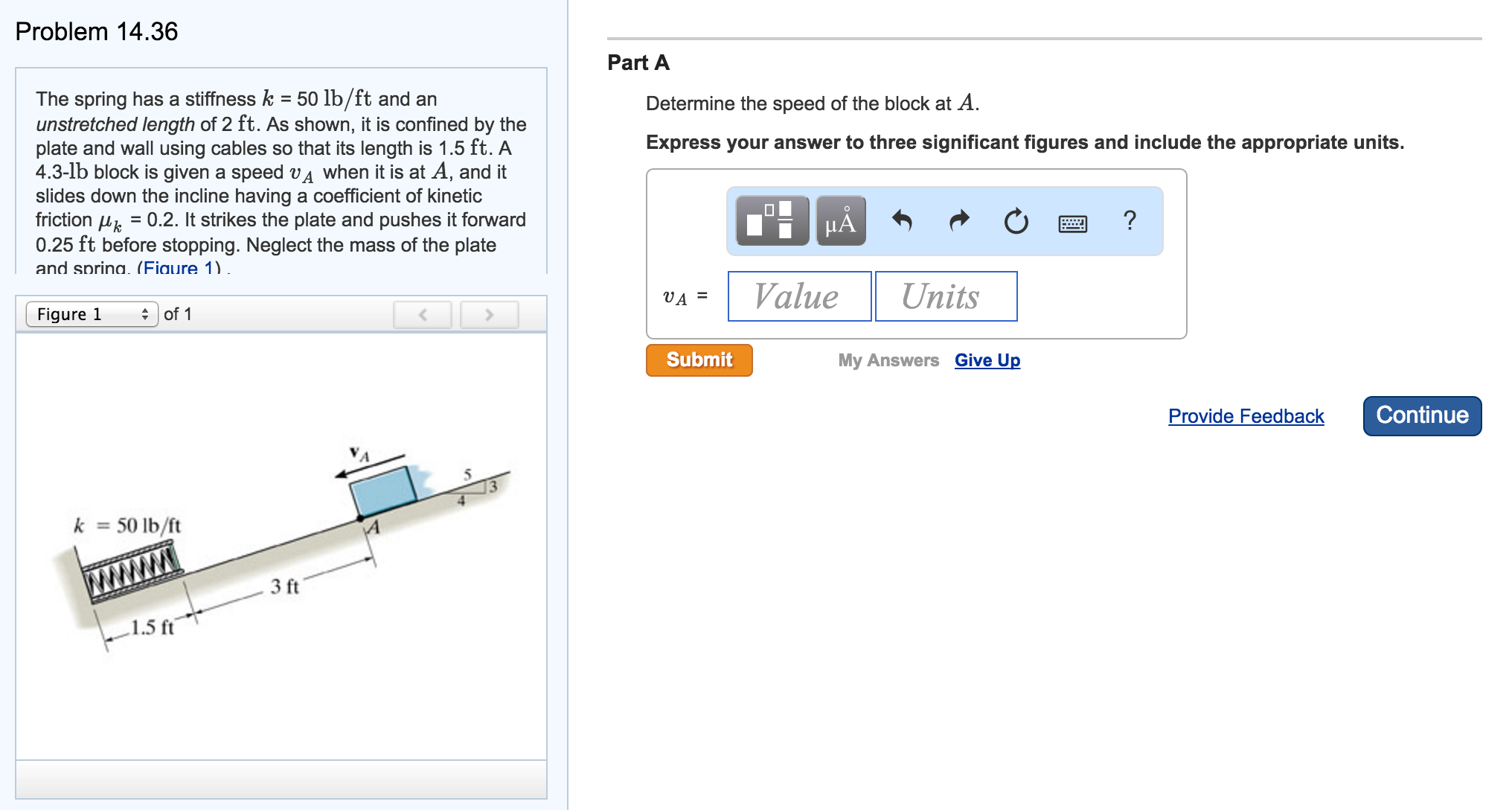 Solved The spring has a stiffness k = 50 lb/ft and an | Chegg.com
