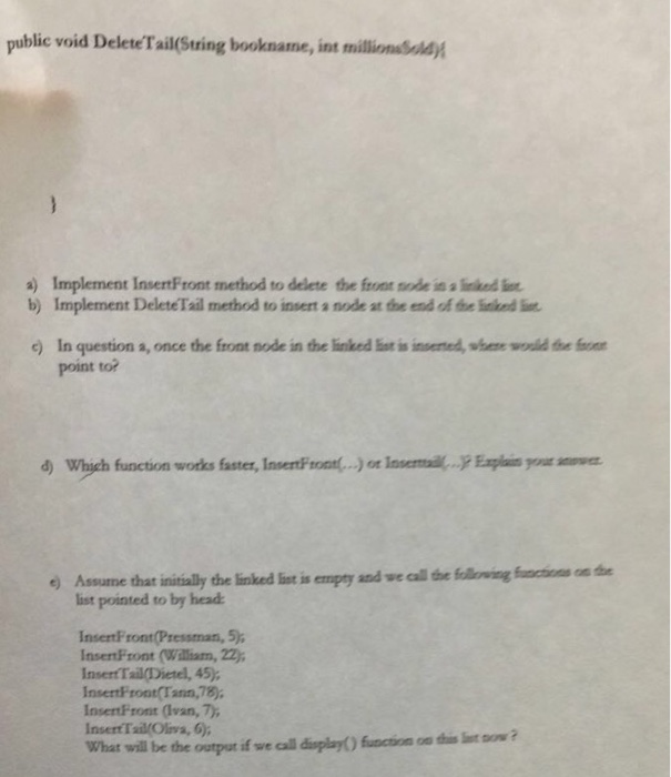 Implement Insert Front method to delete the front | Chegg.com