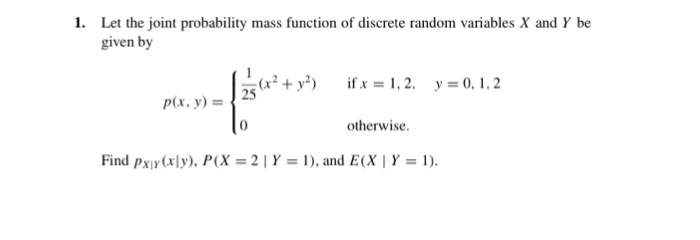 Solved 1. Let the joint probability mass function of | Chegg.com
