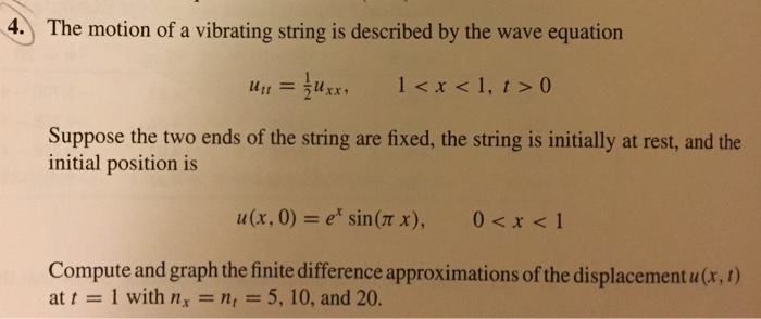 Solved 4. The motion of a vibrating string is described by | Chegg.com