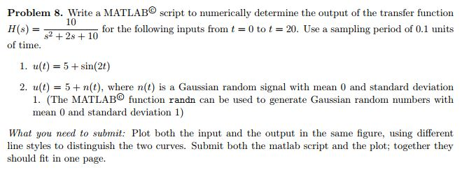 Solved Write A Matlabscript To Numerically Determine The 
