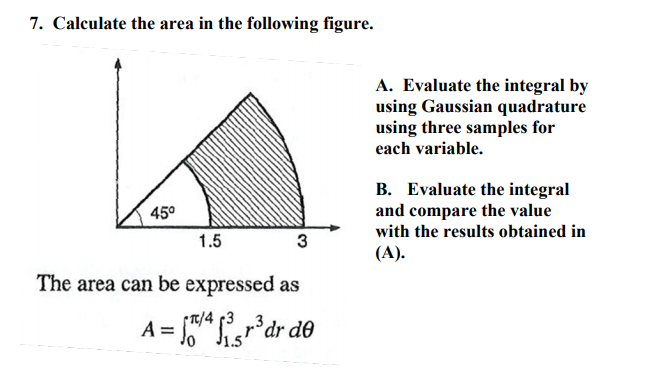 Solved 7. Calculate the area in the following figure. A. | Chegg.com