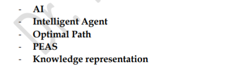 Solved AI Intelligent Agent Optimal Path PEAS Knowledge | Chegg.com