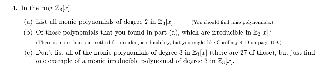 Solved 4. In the ring Z3[a], (a) List all monic polynomials | Chegg.com