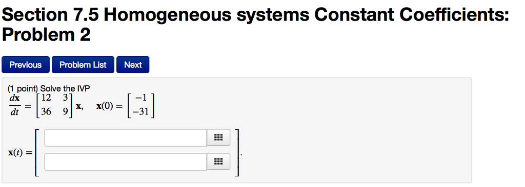 Solved Section 7.5 Homogeneous systems Constant | Chegg.com