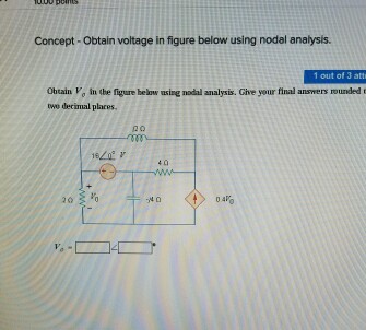 Solved Concept - Obtain voltage in figure below using nodal | Chegg.com