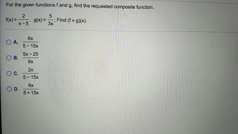 For the given functions f and g, find the requested | Chegg.com