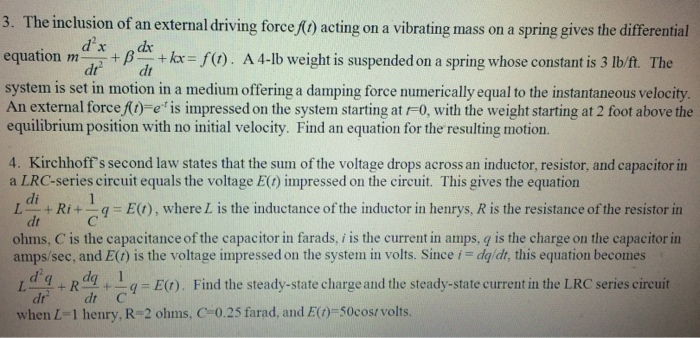 Solved 3. The inclusion of an external driving force f(t) | Chegg.com