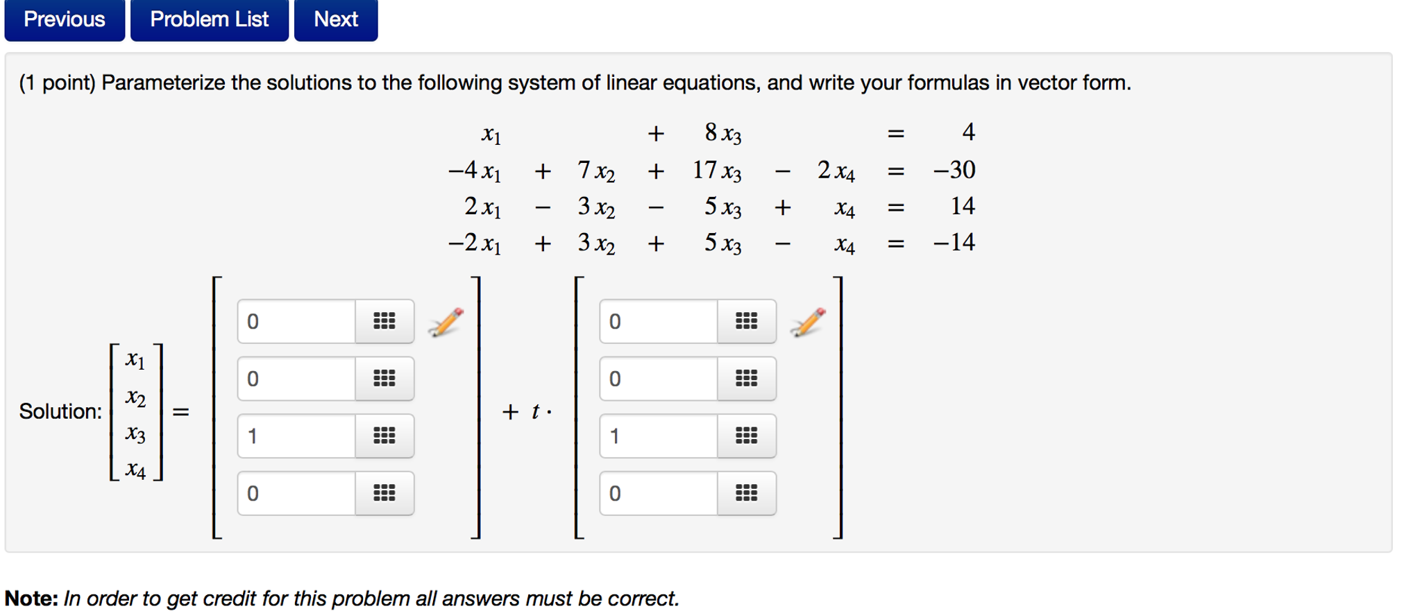 Solved Parameterize the solutions to the following system of | Chegg.com