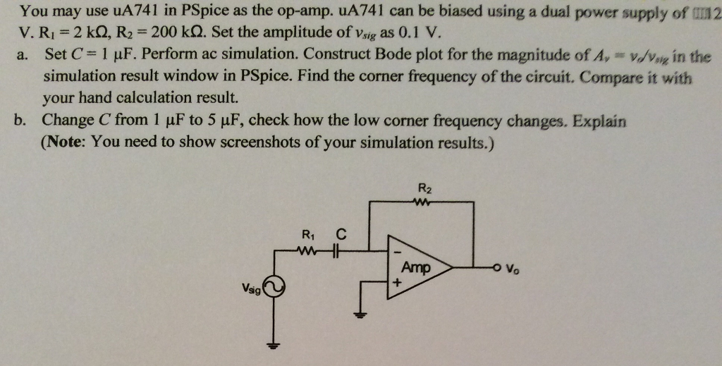 Solved You may use uA741 in PSpice as the op-amp. uA741 can | Chegg.com