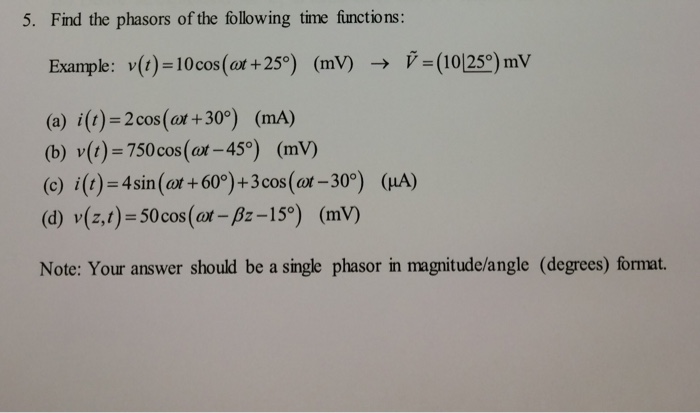 Solved Find the phasors of the following time functions: | Chegg.com