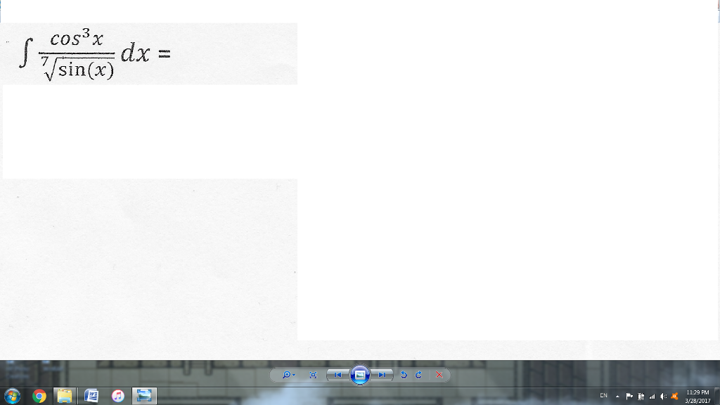 Solved Integral cos^3 x/7 squareroot sin (x) dx = | Chegg.com