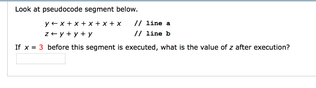 Solved Look at pseudocode segment below. // line a // line b | Chegg.com