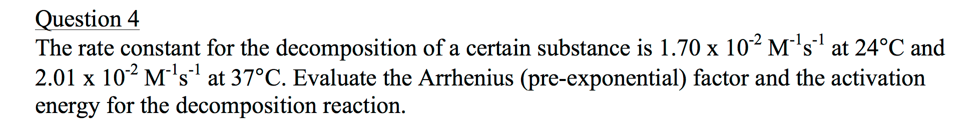 Solved The rate constant for the decomposition of a certain | Chegg.com