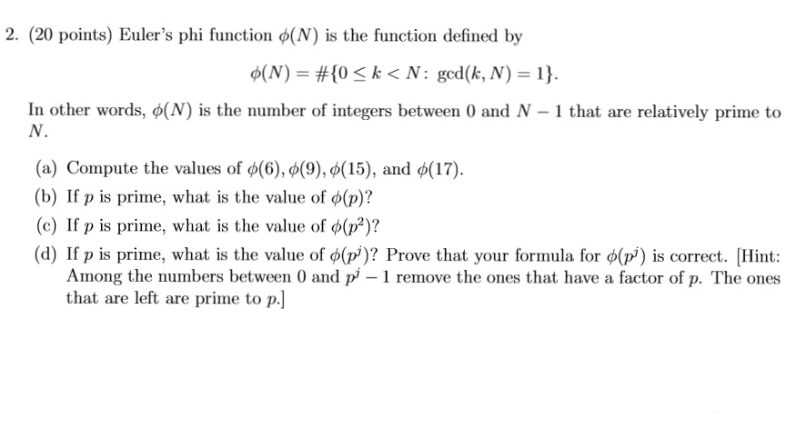 Solved 2 20 Points Euler S Phi Function φ N Is The