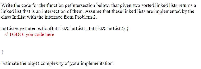 Solved Write the code for the function getIntersection | Chegg.com