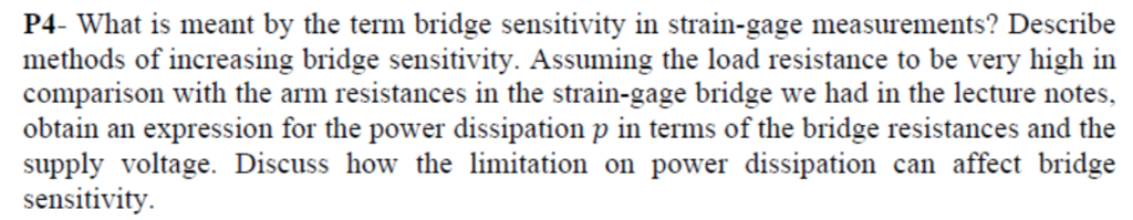 Solved Bridge Sensitivity: * Strain-gage measurements are | Chegg.com