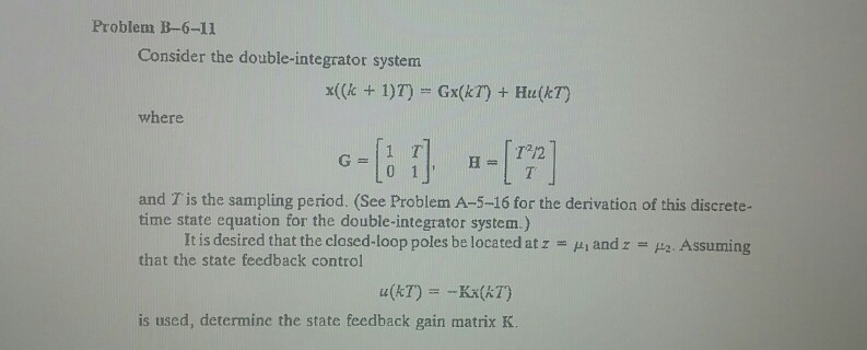 Solved Problem B-6-11 Consider the double-integrator system | Chegg.com