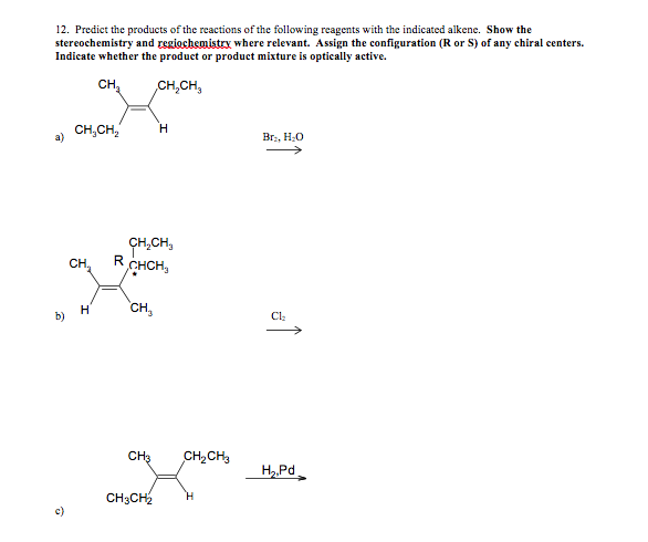 Solved 12. Predict the products of the reactions of the | Chegg.com
