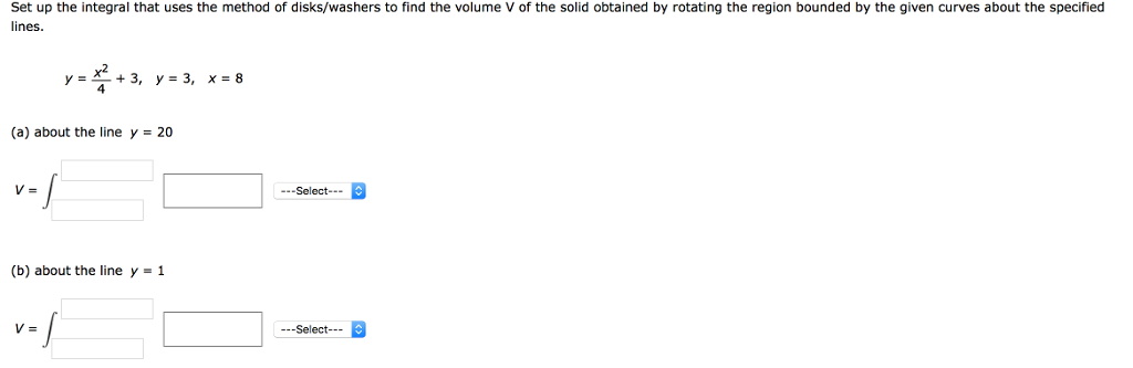 Solved Set up the integral that uses the method of | Chegg.com