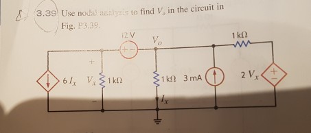 Solved Use nodal analysis to find V_0 in the circuit in Fig. | Chegg.com